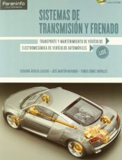 SISTEMAS DE TRANSMISION Y FRENADO (LOE) - JOSE MARTIN NAVARRO; TOMAS GOMEZ MORALES; EDUARDO ...