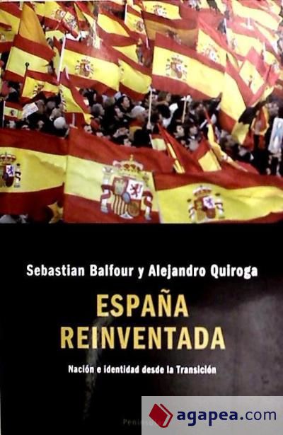 ESPAÑA REINVENTADA - ALEJANDRO QUIROGA FERNANDEZ DE SOTO; SEBASTIAN ...