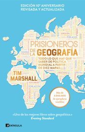 PRISIONEROS DE LA GEOGRAFIA (NUEVA EDICION REVISADA Y AMPLIADA) - TIM MARSHALL - 9788411004329