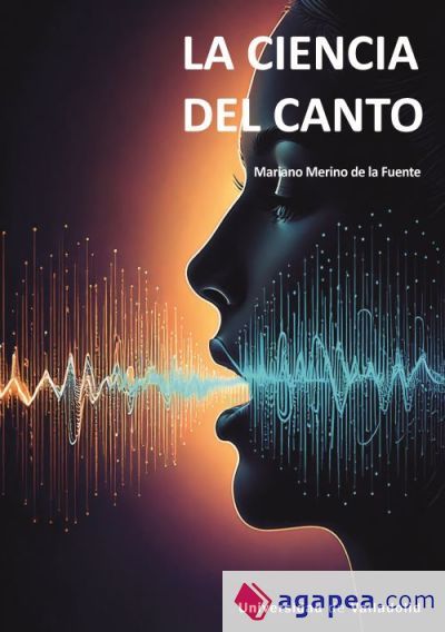 LA CIENCIA DEL CANTO - MARIANO MERINO DE LA FUENTE - 9788413203300