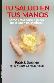 TU SALUD EN TUS MANOS - PATRICK QUANTEN - 9788479481896