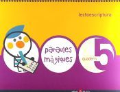 PARAULES MAGIQUES QUAD.5 - M. CARME JUST CALPE; M. ANGELS CEBRIAN ...