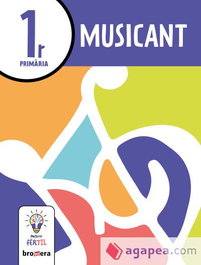 MUSICANT 1. PROJECTE FERTIL - VARIOS AUTORES - 9788413582382 - EDICIONS ...