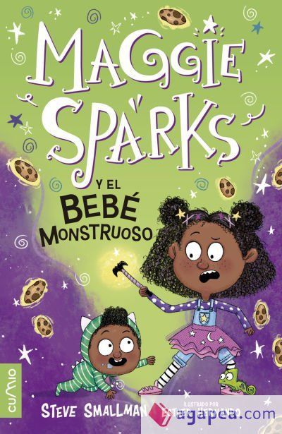 MAGGIE SPARKS Y EL BEBE MONSTRUOSO - STEVE SMALLMAN - 9788482896953