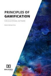 PRINCIPLES OF GAMIFICATION FOR EDUCATIONAL SOFTWARE - RAFAEL MELLADO ...