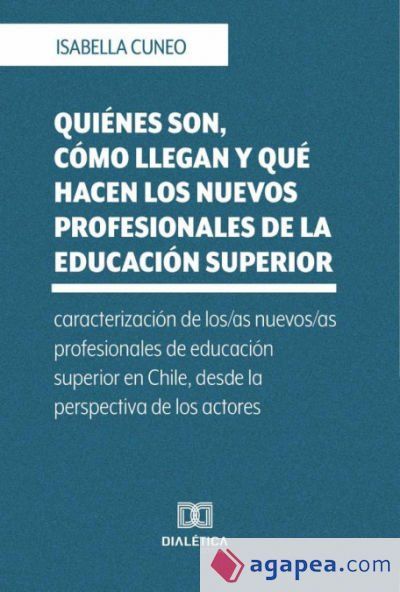 QUIENES SON, COMO LLEGAN Y QUE HACEN LOS NUEVOS PROFESIONALES DE LA ...