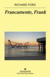 FRANCAMENTE, FRANK - RICHARD FORD - 9788433979384