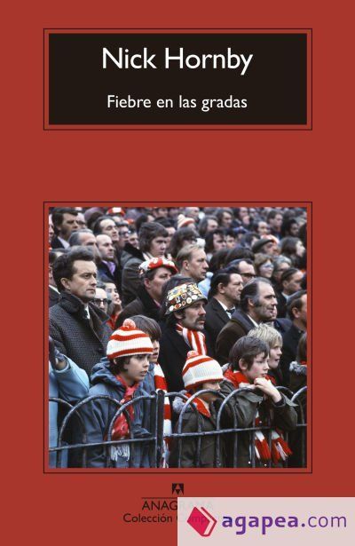 FIEBRE EN LAS GRADAS - NICK HORNBY - 9788433932075