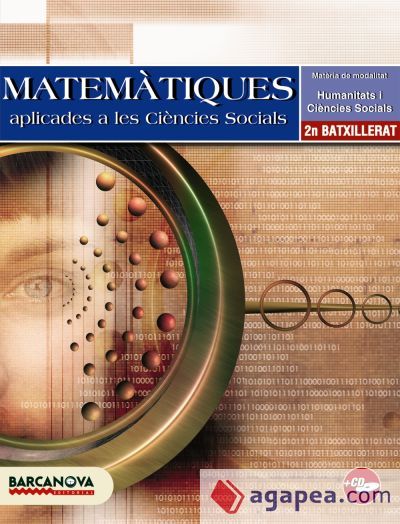 MATEMATIQUES APLICADES A LES CIENCIES SOCIALS 2 BATXILLERAT. LLIBRE DE L ' ALUMNE - JOSE COLERA ...