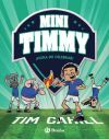 MINI TIMMY, 14. ¡HORA DE CELEBRAR! - ROBERTO VIVERO RODRIGUEZ; TIM ...