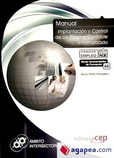 MANUAL IMPLANTACION Y CONTROL DE UN SISTEMA CONTABLE INFORMATIZADO. FORMACION PARA EL EMPLEO ...