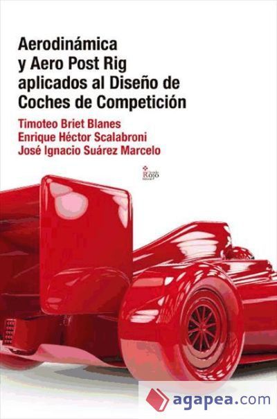 AERODINAMICA Y AERO POST RIG APLICADOS AL DISEÑO DE COCHES DE ...
