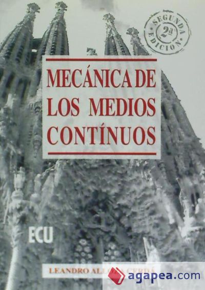 MECANICA DE LOS MEDIOS CONTINUOS - LEANDRO ALLOZA CERDA - 9788484543657
