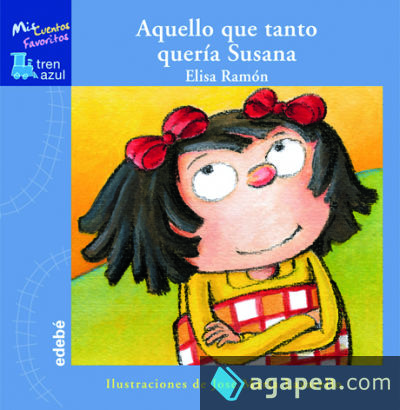 AQUELLO QUE TANTO QUERIA SUSANA - ELISA RAMON - 9788423694914