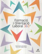 FORMACIO I ORIENTACIO LABORAL 360° - MARIA LUISA HIDALGO ORTEGA; MARIA EUGENIA CALDAS BLANCO ...