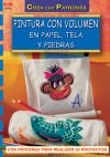 SERIE PINTURA CON VOLUMEN Nº 1. PINTURA CON VOLUMEN EN PAPEL, TELA Y ...
