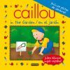 CAILLOU IN THE GARDEN / CAILLOU EN EL JARDIN - CHOUETTE PUBLISHING ...