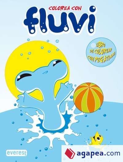 COLOREA CON FLUVI. LIBRO DE COLOREAR CON PEGATINAS - ESTHER SARFATTI ...
