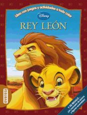 EL REY LEON. LIBRO CON JUEGOS Y ACTIVIDADES A TODO COLOR - WALT DISNEY ...