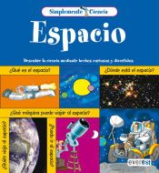 SIMPLEMENTE CIENCIA. ESPACIO - GERRY BAILEY; STEVE WAY - 9788444141572