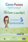 CONO-FONOS 3. ¡SE LEER Y ESCRIBIR! CUADERNO 5 - ALICIA GONZALEZ ...