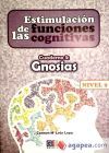 ESTIMULACION DE LAS FUNCIONES COGNITIVAS. NIVEL 2. CUADERNO 3: GNOSIAS ...