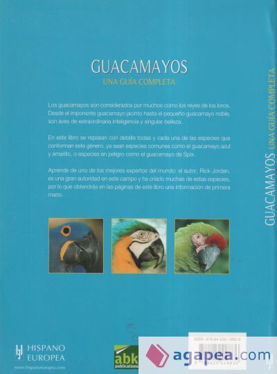 GUACAMAYOS. UNA GUIA COMPLETA - RICK JORDAN - 9788425518836