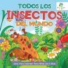 TODOS LOS INSECTOS DEL MUNDO - EDUCANDO KIDS - 9781640812192