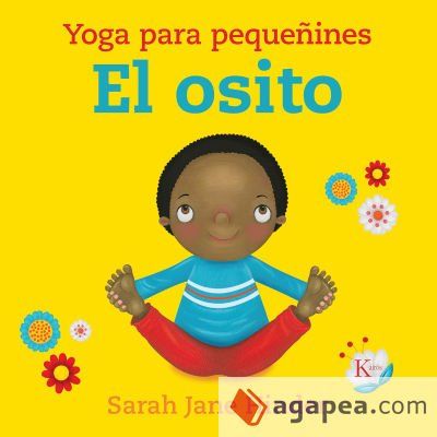 EL OSITO: YOGA PARA PEQUEÑINES - SARAH JANE HINDER - 9788499886732