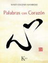 PALABRAS CON CORAZON - MARIA EUGENIA MANRIQUE SALERNO - 9788499884110