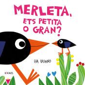 MERLETA, ETS PETITA O GRAN? - EVA RASANO - 9788419475923