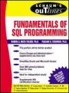 SCHAUM'S OUTLINE OF FUNDAMENTALS OF SQL PROGRAMMING - MATA-TOLEDO,RAMON ...