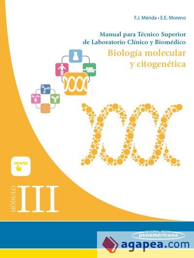 MANUAL PARA TECNICO SUPERIOR DE LABORATORIO CLINICO Y BIOMEDICO. MODULO III, BIOLOGIA MOLECULAR ...