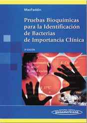 PRUEBAS BIOQUIMICAS PARA LA IDENTIFICACION DE BACTERIAS DE IMPORTANCIA CLINICA - JEAN F ...