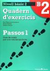 PASSOS 1 BASIC. QUADERN D'EXERCICIS B2 - NURI ROIG MARTINEZ; MARTA PADROS COLL; SANDRA CAMPS ...