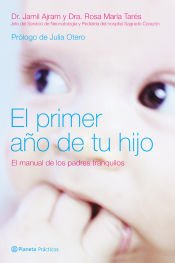 EL PRIMER AÑO DE TU HIJO - JAMIL AJRAM MAKSOUD; ROSA MARIA TARES SERRA ...