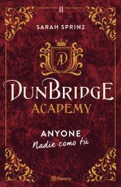 DUNBRIDGE ACADEMY. ANYONE - SARAH SPRINZ - 9788408275862