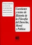 CUESTIONES Y TEXTOS DE HISTORIA DE LA FILOSOFIA DEL DERECHO MORAL Y ...