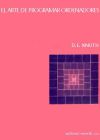 EL ARTE DE PROGRAMAR ORDENADORES (2 TOMOS) - DONALD KNUTH; DONALD E. KNUTH - 9788429126617