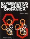 EXPERIMENTOS DE QUIMICA ORGANICA - LOUIS FREDERICK FIESER - 9788429171624
