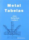 METAL TABELAS - H. JUTZ; E. SCHAKOS; R. LOBERT; HERMANN JUTZ ...