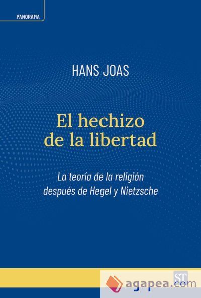 EL HECHIZO DE LA LIBERTAD - HANS JOAS - 9788429332018