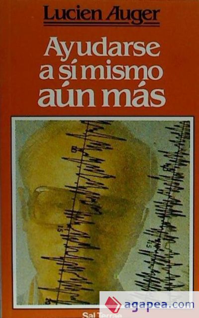 AYUDARSE A SI MISMO AUN MAS - LUCIEN AUGER - 9788429310597