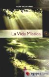 VIDA MISTICA, LA - RALPH WALDO TRINE - 9788478087860