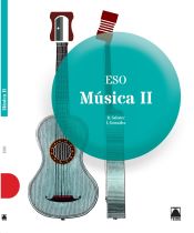 MUSICA II 2º CICLO ESO - ROSER SABATER RIBERA; JULIAN GONZALEZ GALLEGO ...