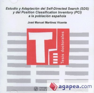 ESTUDIO Y ADAPTACION DEL SELF-DIRECTED SEARCH (SDS) Y DEL POSITION ...