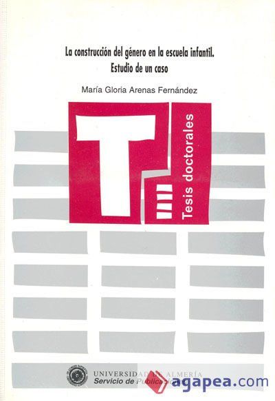 LA CONSTRUCCION DEL GENERO EN LA ESCUELA INFANTIL. ESTUDIO DE UN CASO ...