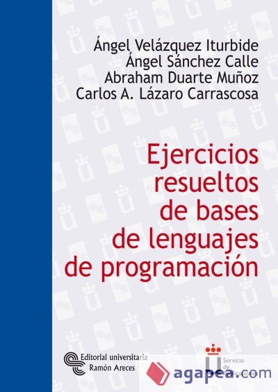 EJERCICIOS RESUELTOS DE BASES DE LENGUAJES DE PROGRAMACION - ANGEL VELAZQUEZ ITURBIDE ...