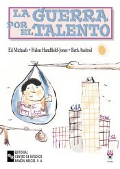 LA GUERRA POR EL TALENTO - ED MICHAELS; HELEN HANDFIELD-JONES; BETH ...