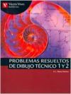 PROBLEMAS RESUELTOS DE DIBUJO TECNICO.LIBRO DEL ALUMNO - ANTONIO ...